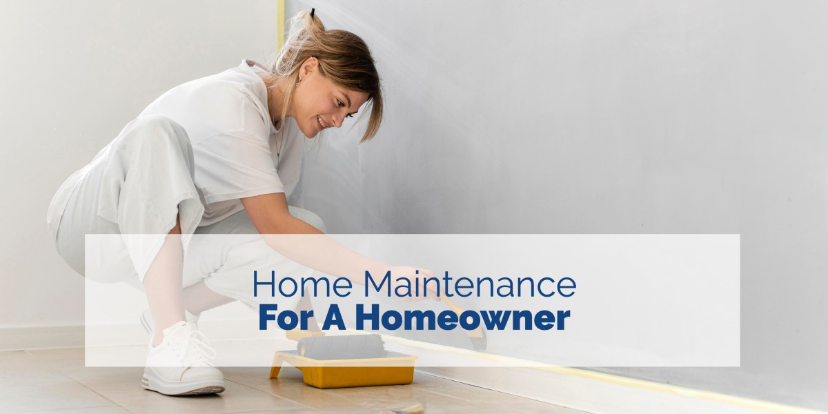 A Home Maintenance Guide For Homeowners – The Horton Standard